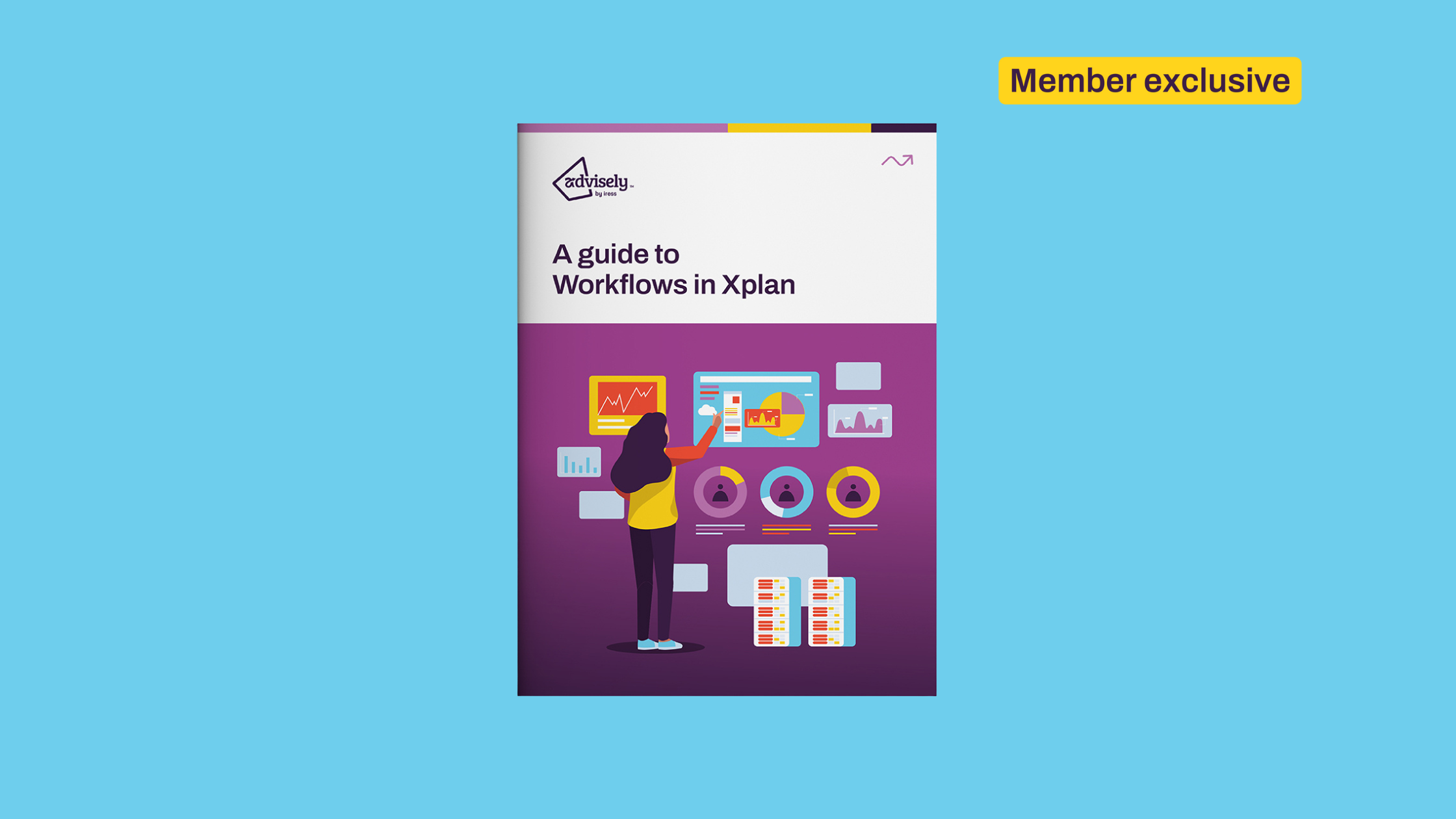Download now: Your guide to Workflows in Xplan | Advisely